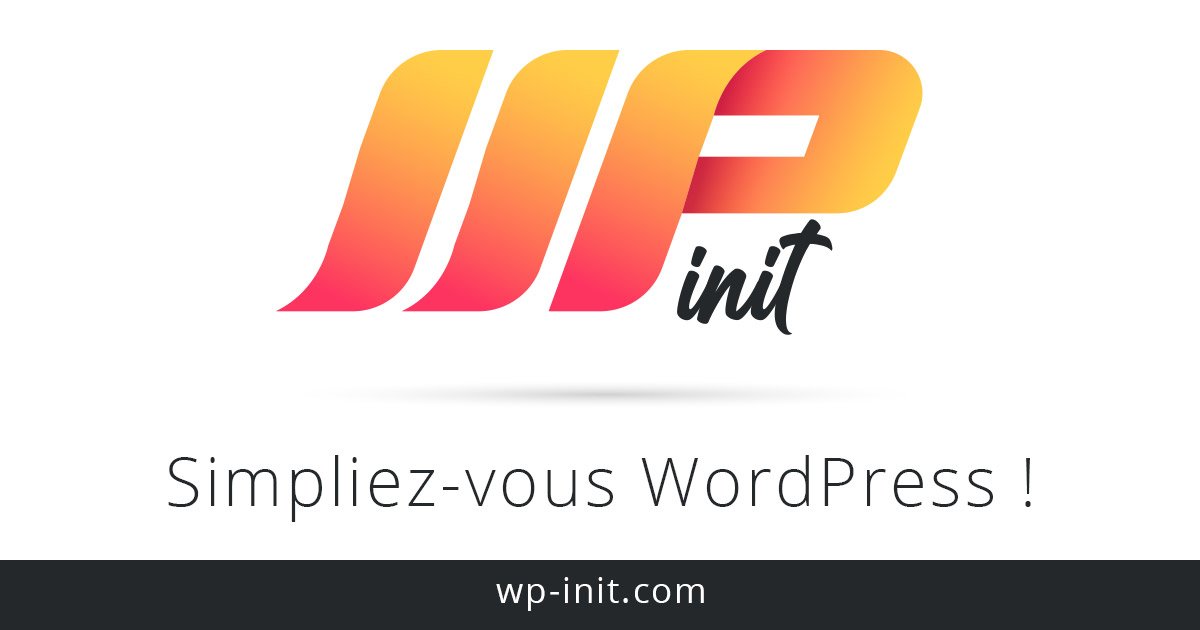 WP init.com : votre site vitrine avec Wordpress ! - WP init